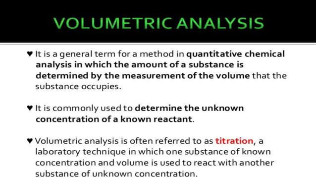 Volumetric analysis ppt | PPTX