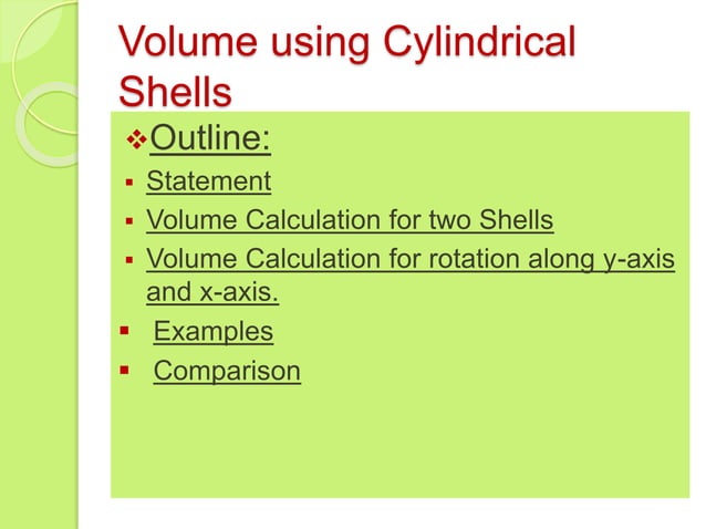 Volume using cylindrical shells ppt | PPTX