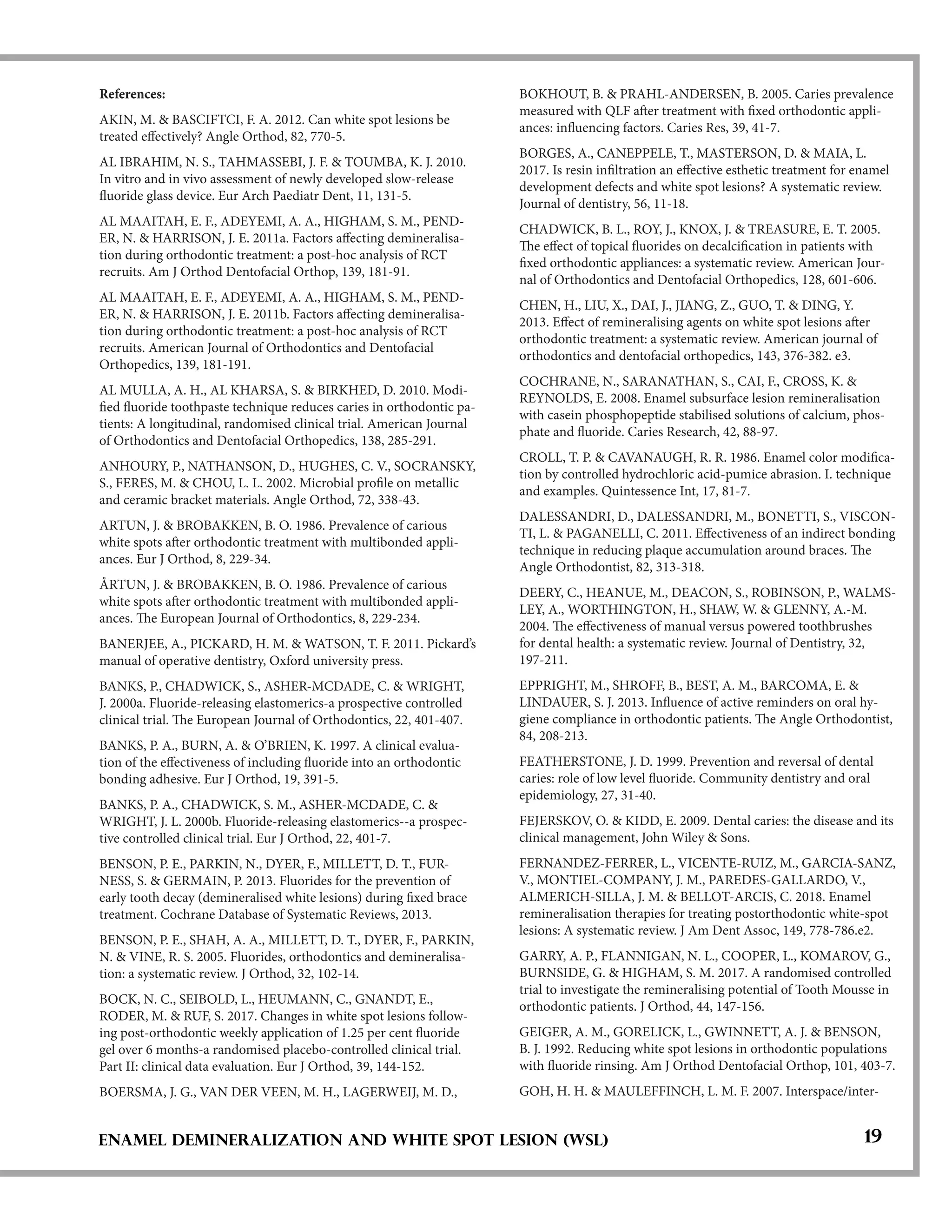 Volume 5: BENEFITS AND IATROGENIC EFFECTS OF ORTHODONTIC TREATMENT ...