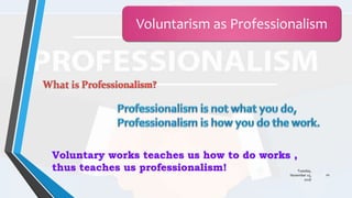Voluntarism: Effect on Job & Higher Study | PPTX