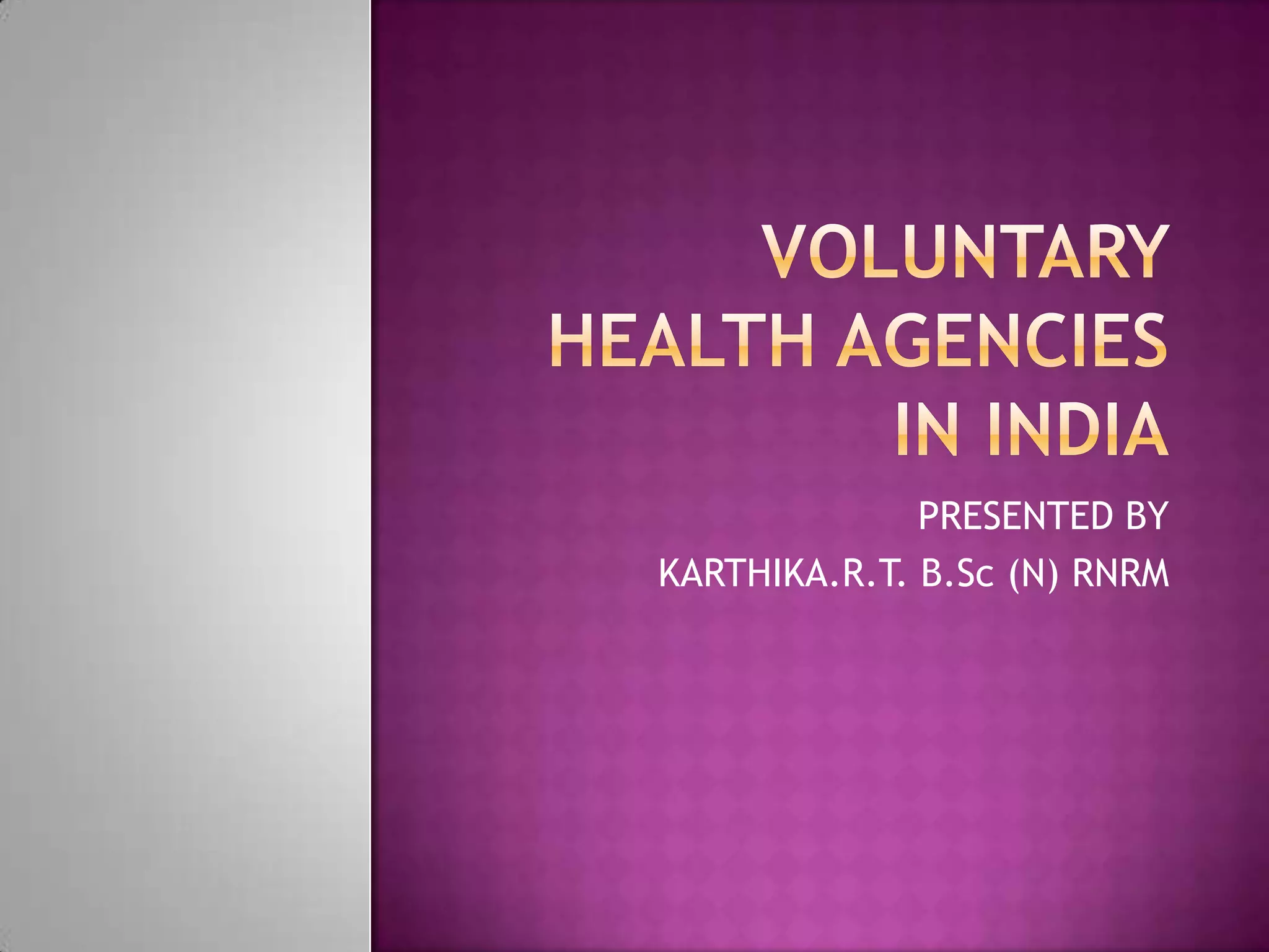 Voluntary health agencies in india | PPTX