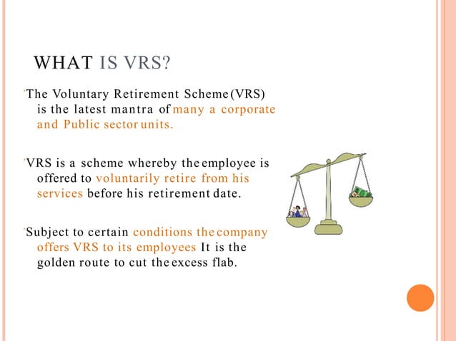Compulsory retirement and voluntary retirement | PPTX