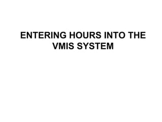 Volunteer management information system tutorial FRSA 710 2-87 3BCT ...