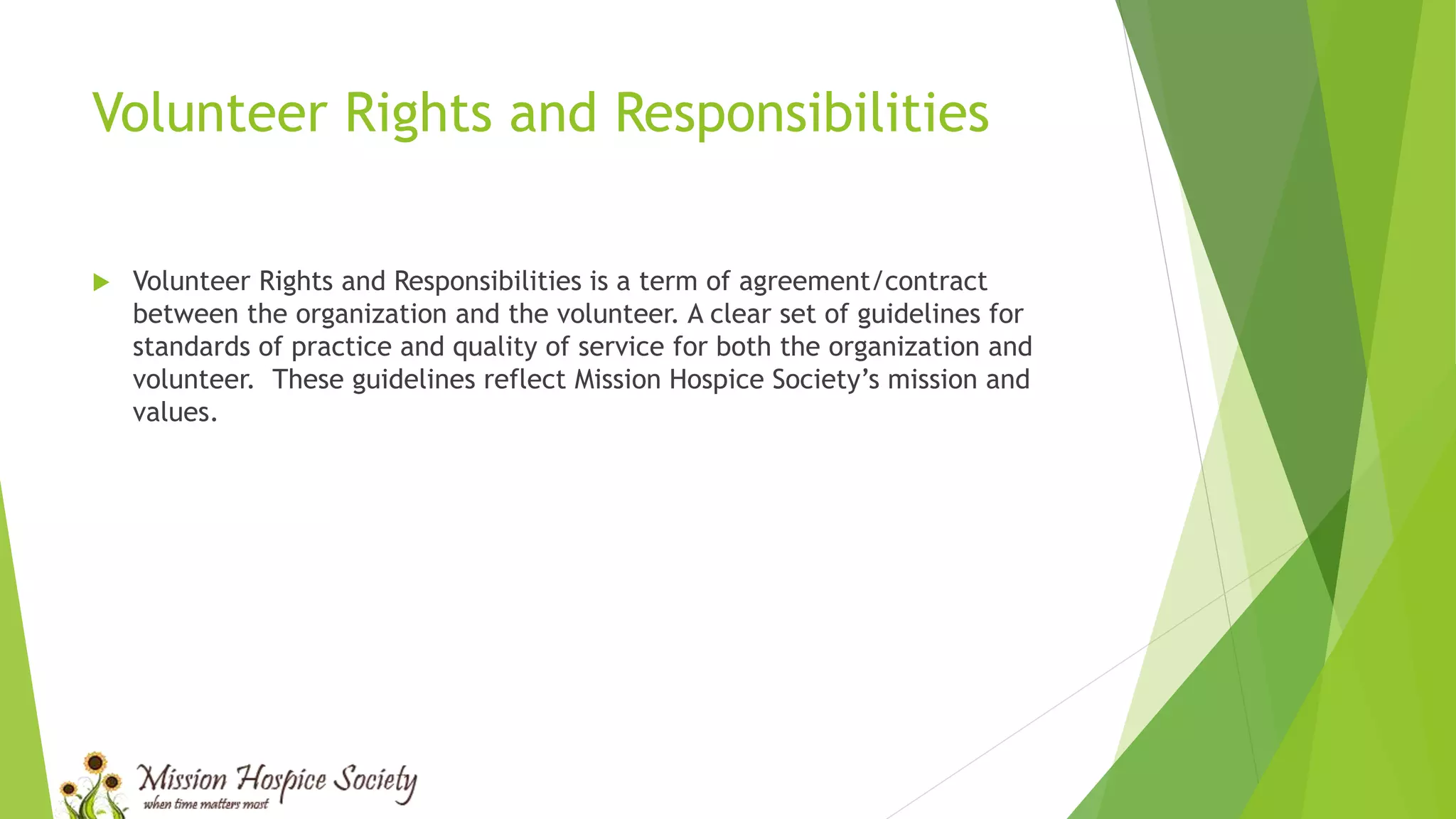 Volunteer Roles & Responsibilities - Mission Hospice Society | PPT ...