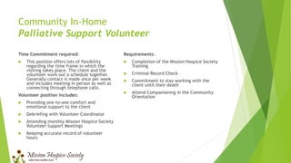 Volunteer Roles & Responsibilities - Mission Hospice Society | PPTX