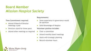 Volunteer Roles & Responsibilities - Mission Hospice Society | PPTX