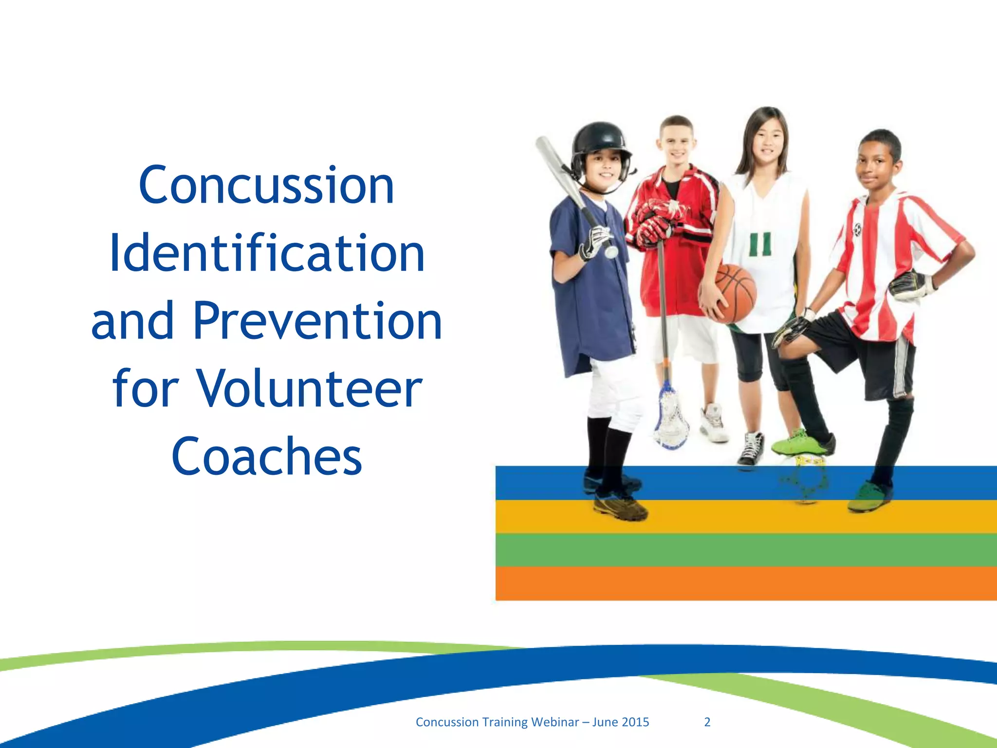 Concussion Identification, Management and Prevention for Volunteer ...