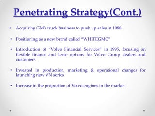 Volvo Trucks : Penetrating the US Market | PPTX