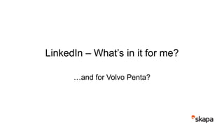 Volvo Penta LinkedIn Training | PPT