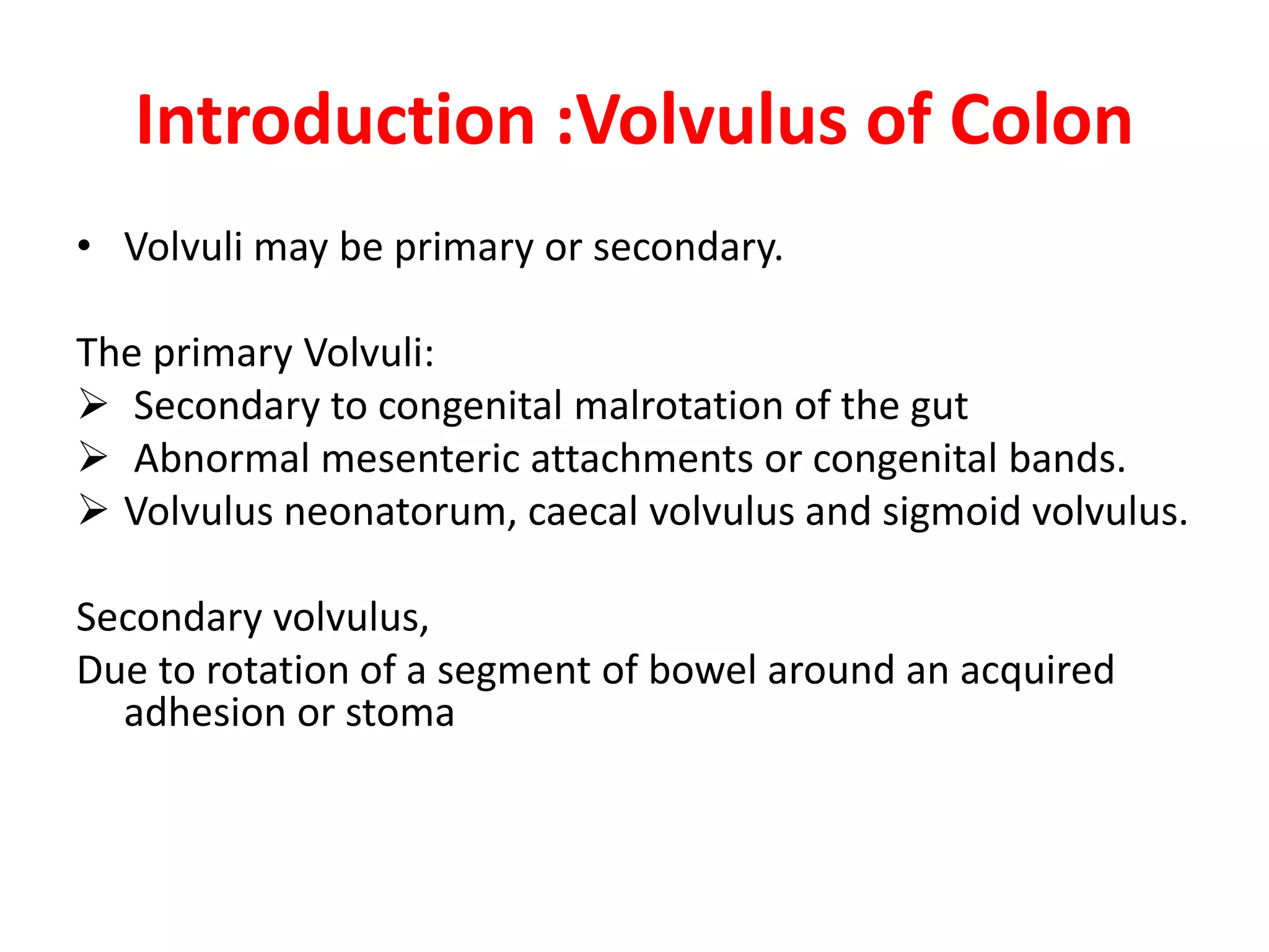 Volvulus of colon | PPTX