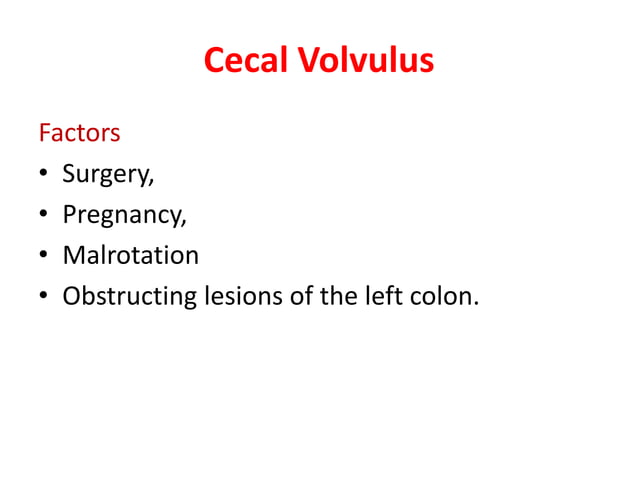 Volvulus of colon | PPTX