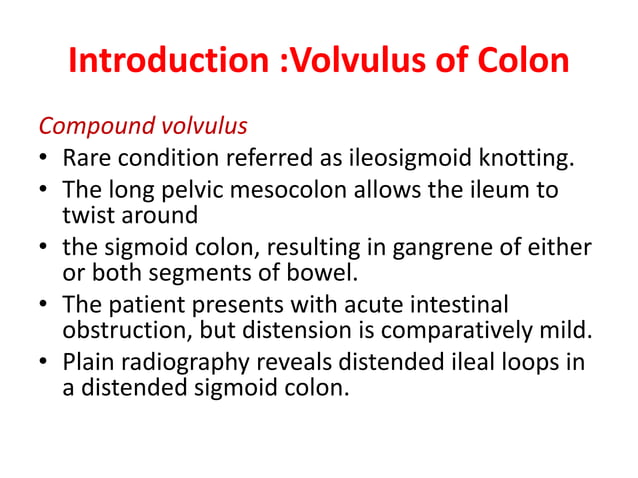 Volvulus of colon | PPTX