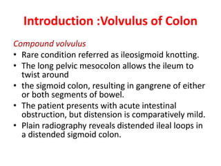 Volvulus of colon | PPT