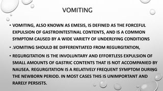 Approach to vomiting in the neonates nicu | PPT