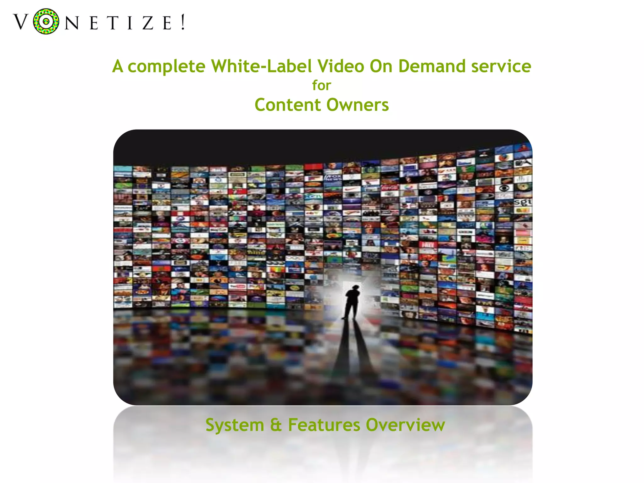 Vonetize system features | PPT | Free Download