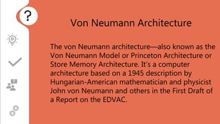 John Von Neumann Computer Architecture