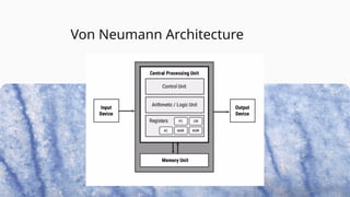 Von Neumann Architecture Programming Languages Programming Languages ...