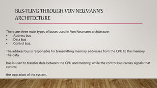 VON_NEUMANN_ARCHITECTURE_PPT_COAA final.pptx | Data Storage and ...