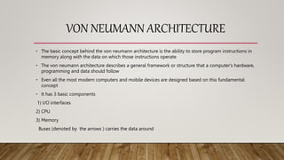 VON_NEUMANN_ARCHITECTURE_PPT_COAA final.pptx | Data Storage and ...