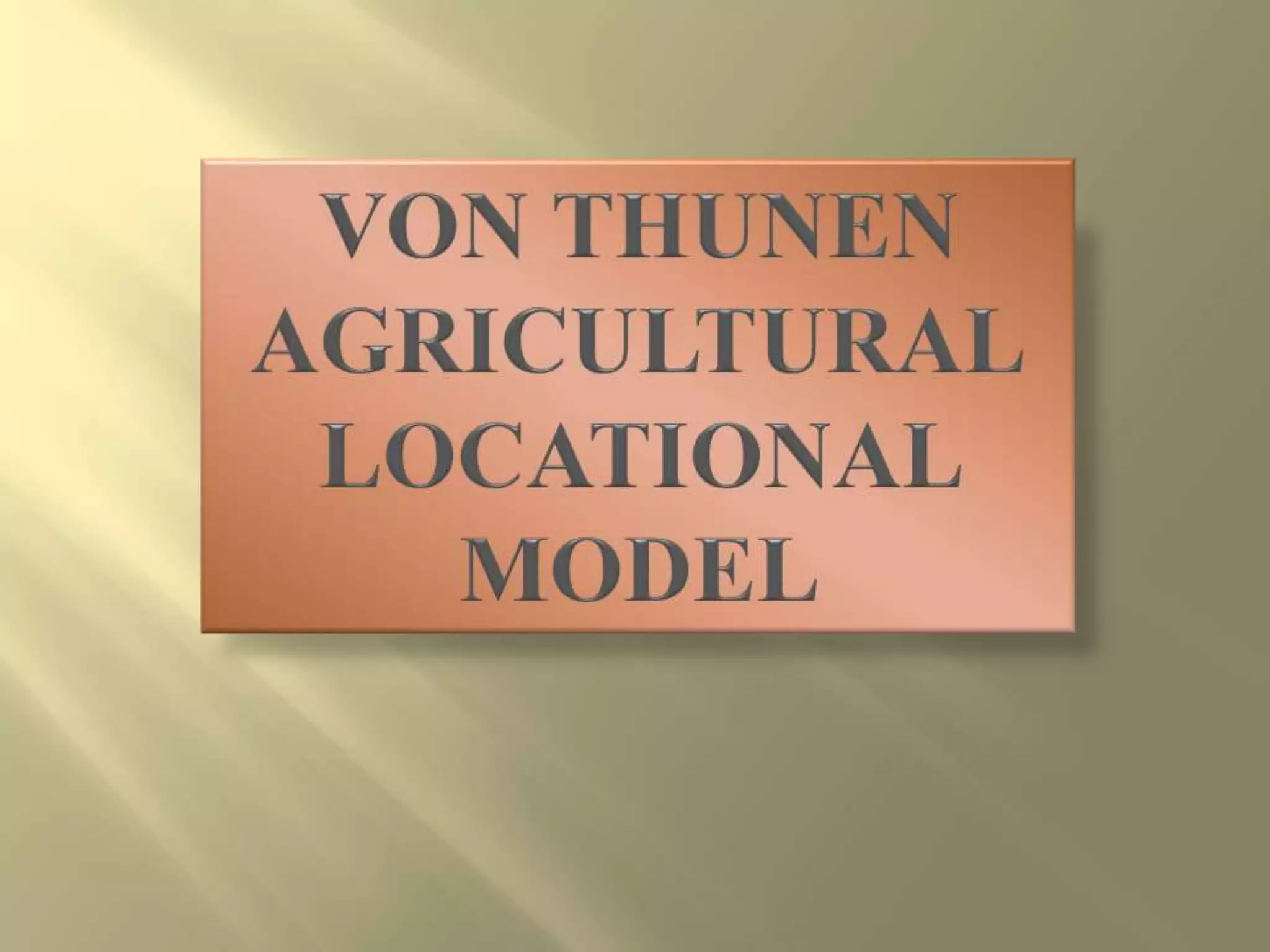 Von thunen model | PPTX