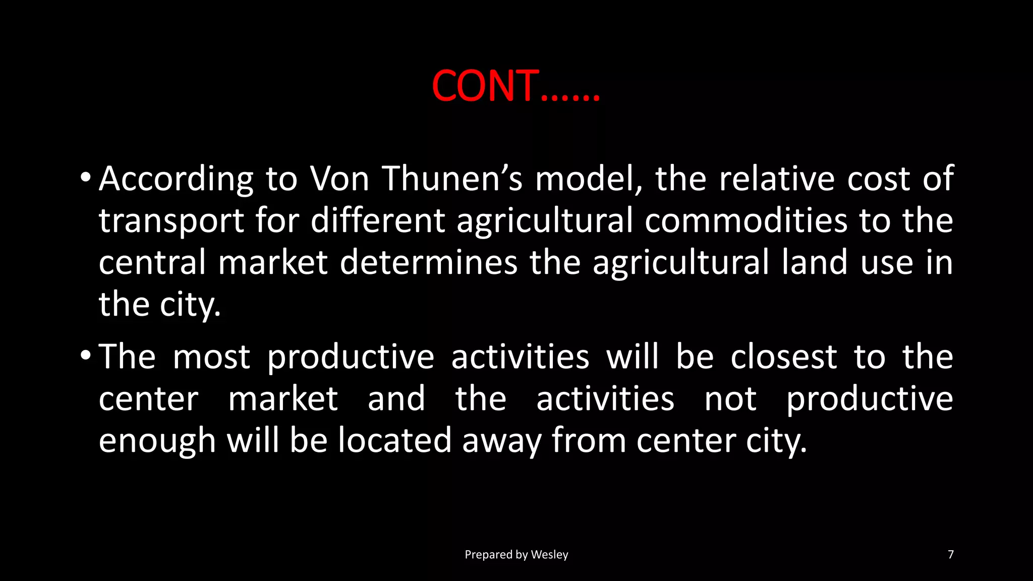 Von thunen theory of agricultural land use | PPTX