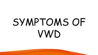 VON WILLEBRAND DISEASE (VWD) LABORATORY INVESTIGATION | PPTX