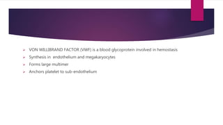 Von willebrand factor | PPTX