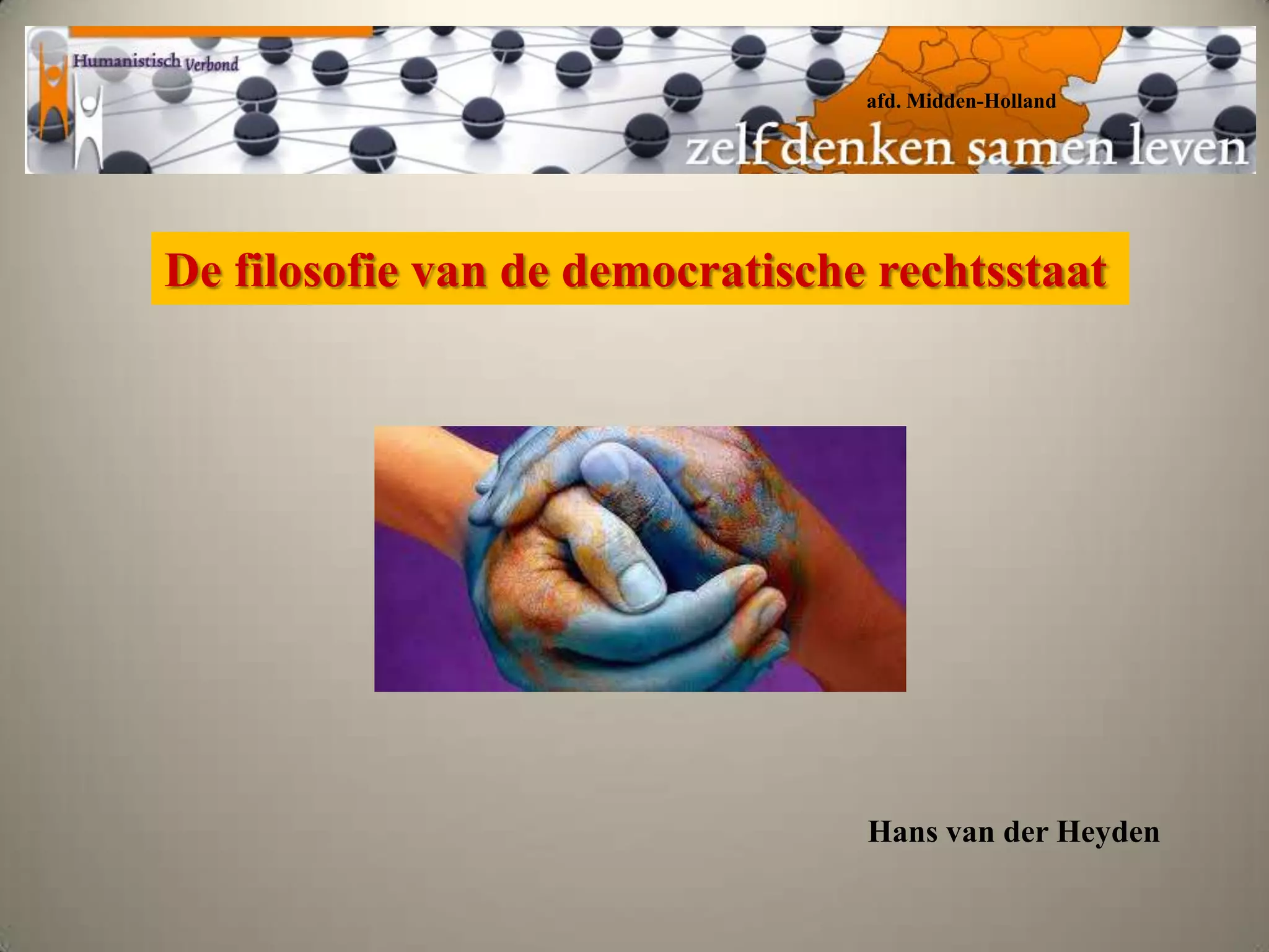 Voordracht Hans van der Heyden over de ontwikkeling van de ...