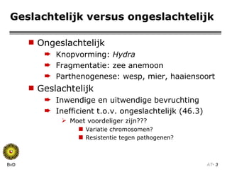 Voortplanting en ontwikkeling | PPT