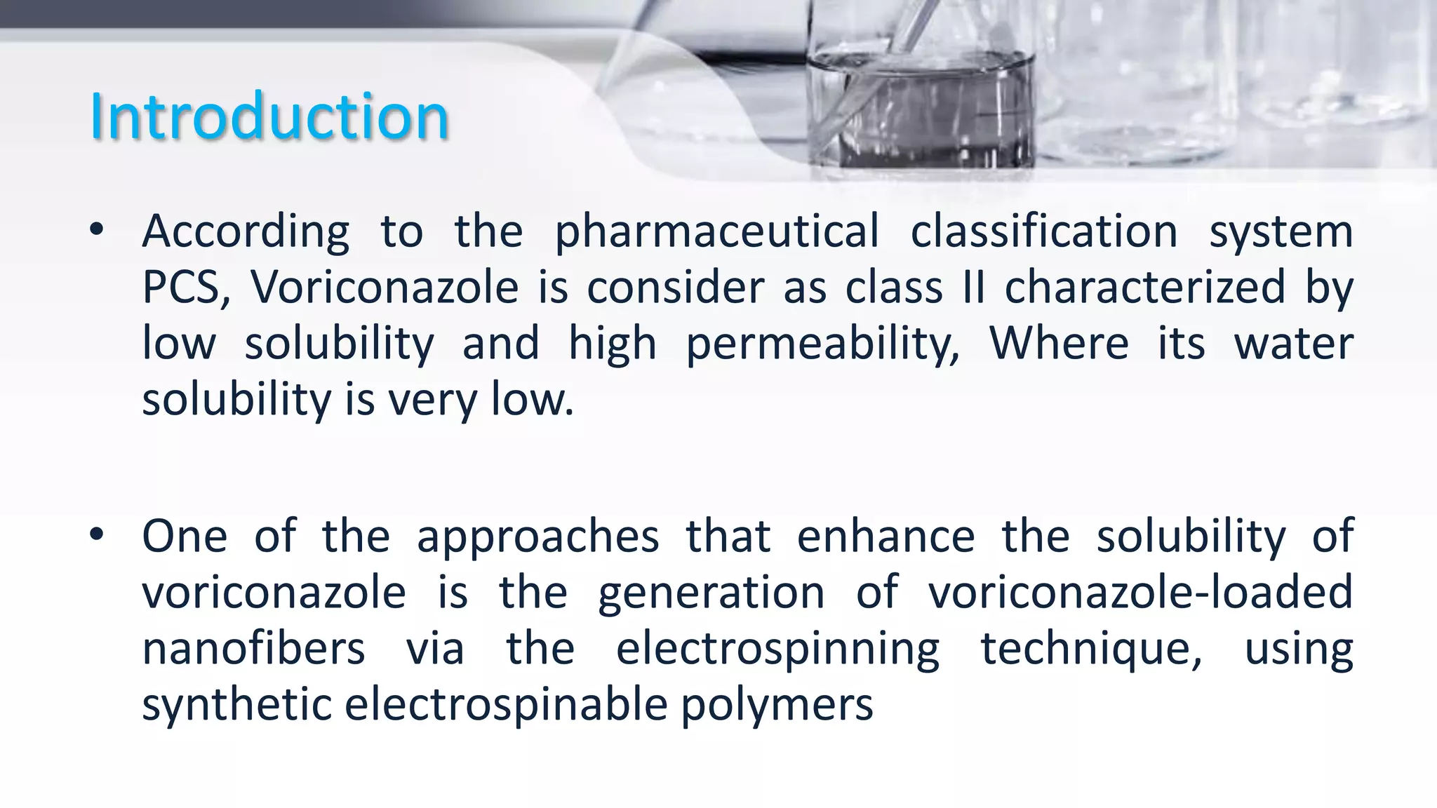 Formulation of voriconazole nanofibers via electrospinning technique | PPT