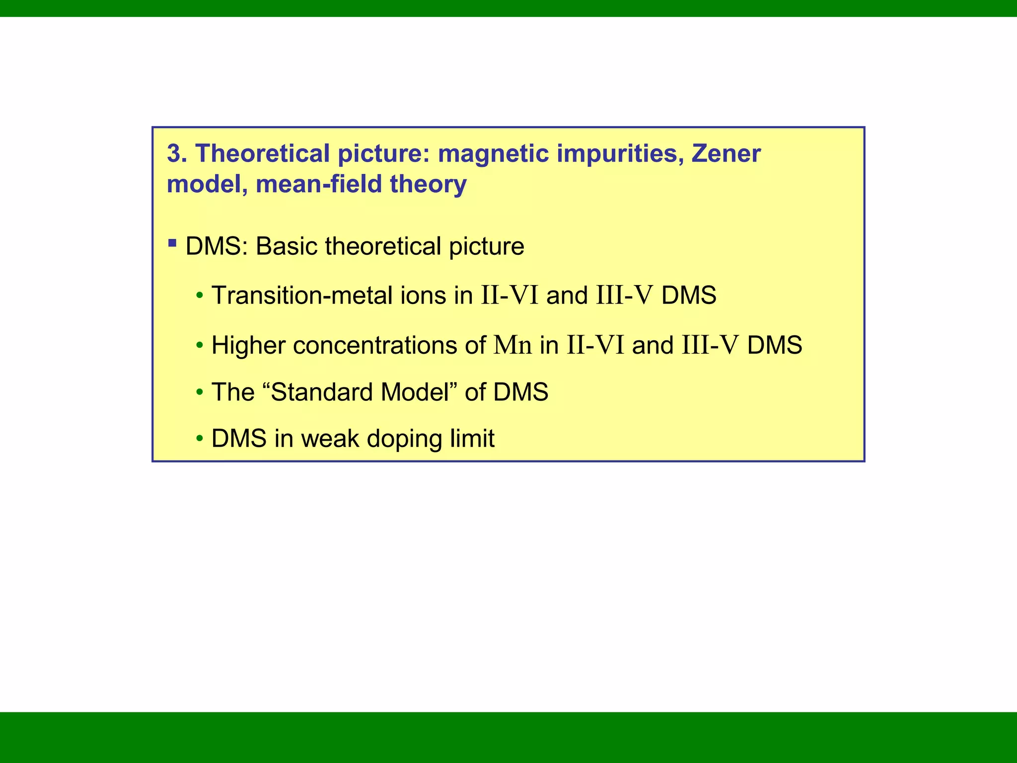 Theoretical picture: magnetic impurities, Zener model, mean-field ...