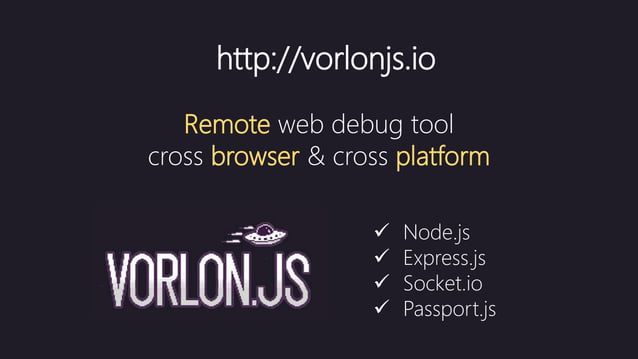 Vorlon.js