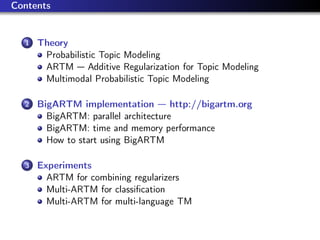 Konstantin Vorontsov - BigARTM: Open Source Library for Regularized Multimodal Topic Modeling of ...