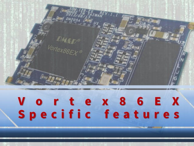 Introduction to Vortex86EX SoC | PPT