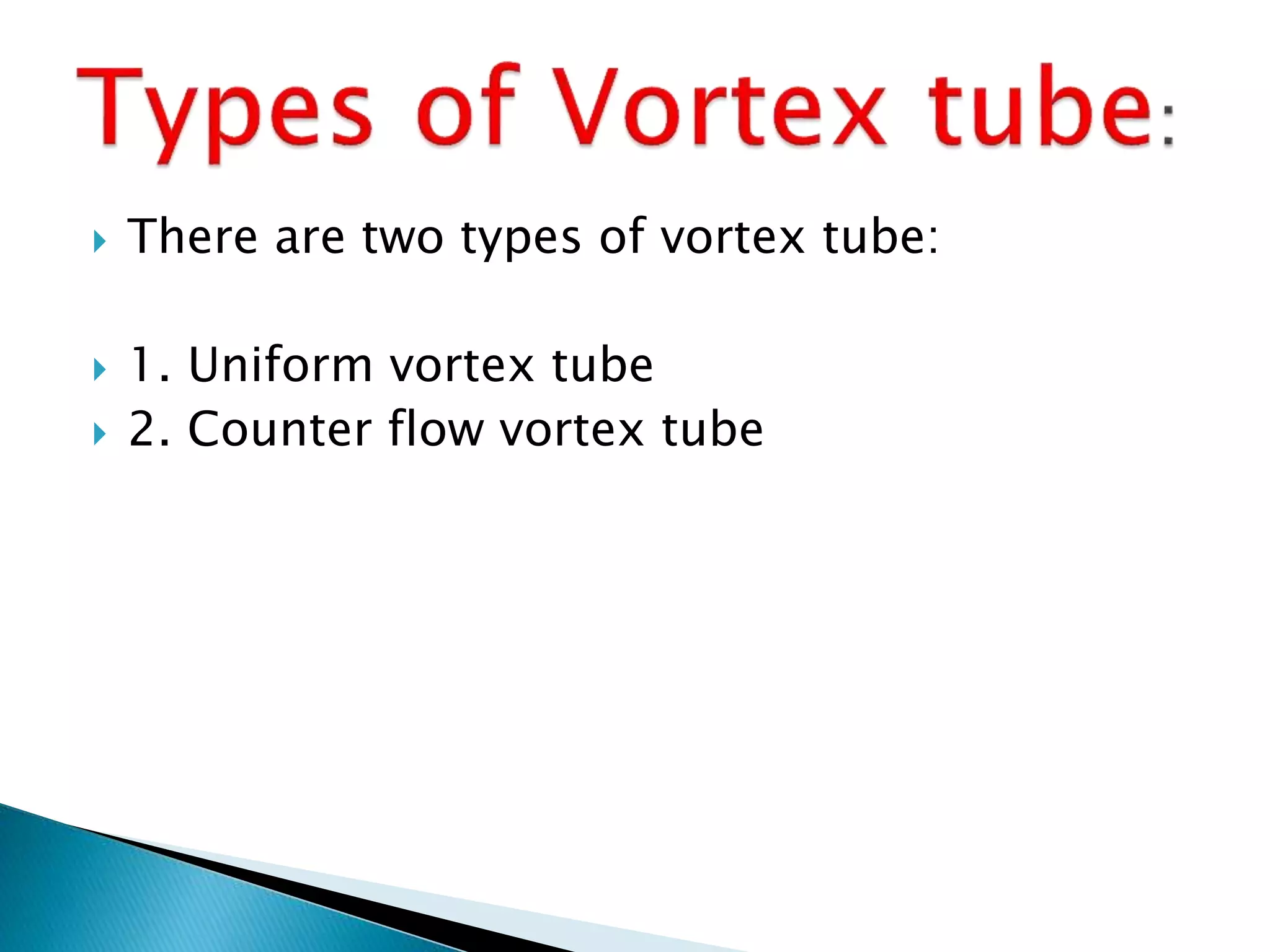 Vortex tube | PPTX