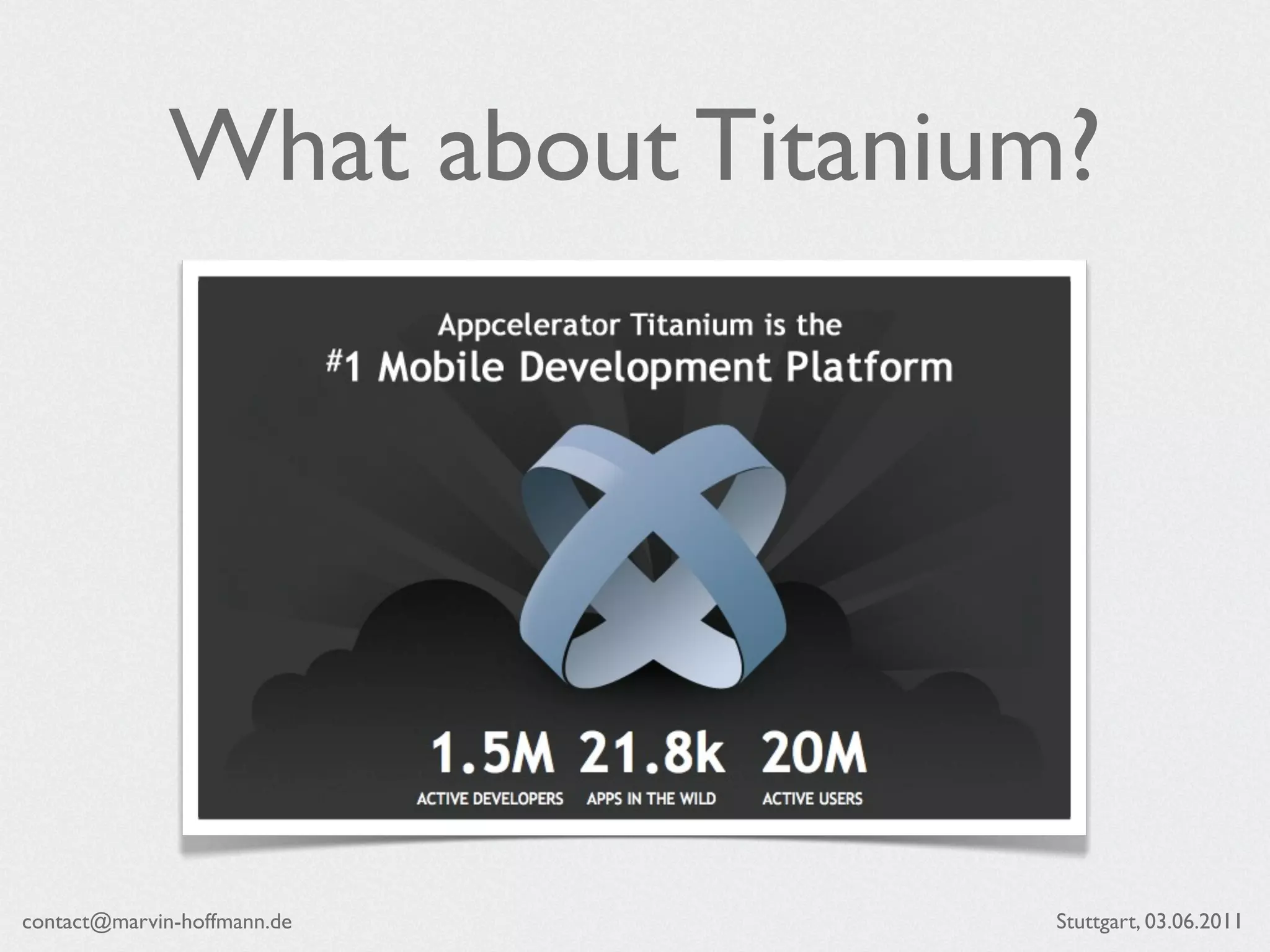 Appcelerator Titanium - Hybrid App-Development | PPT