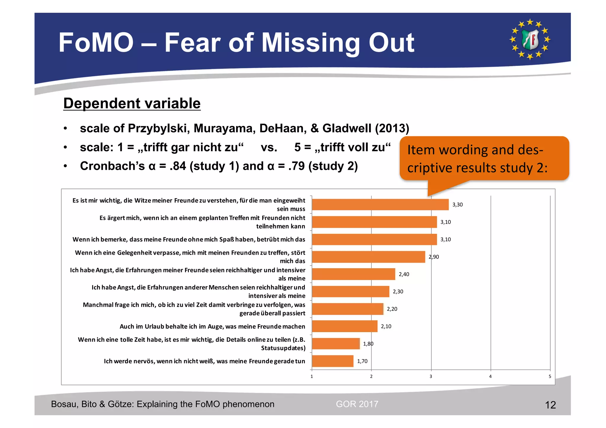 Explaining the FoMO-phenomenon - Presentation at GOR 2017 | PDF