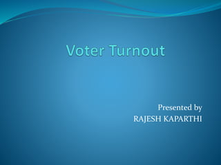Voter turnout | PPTX