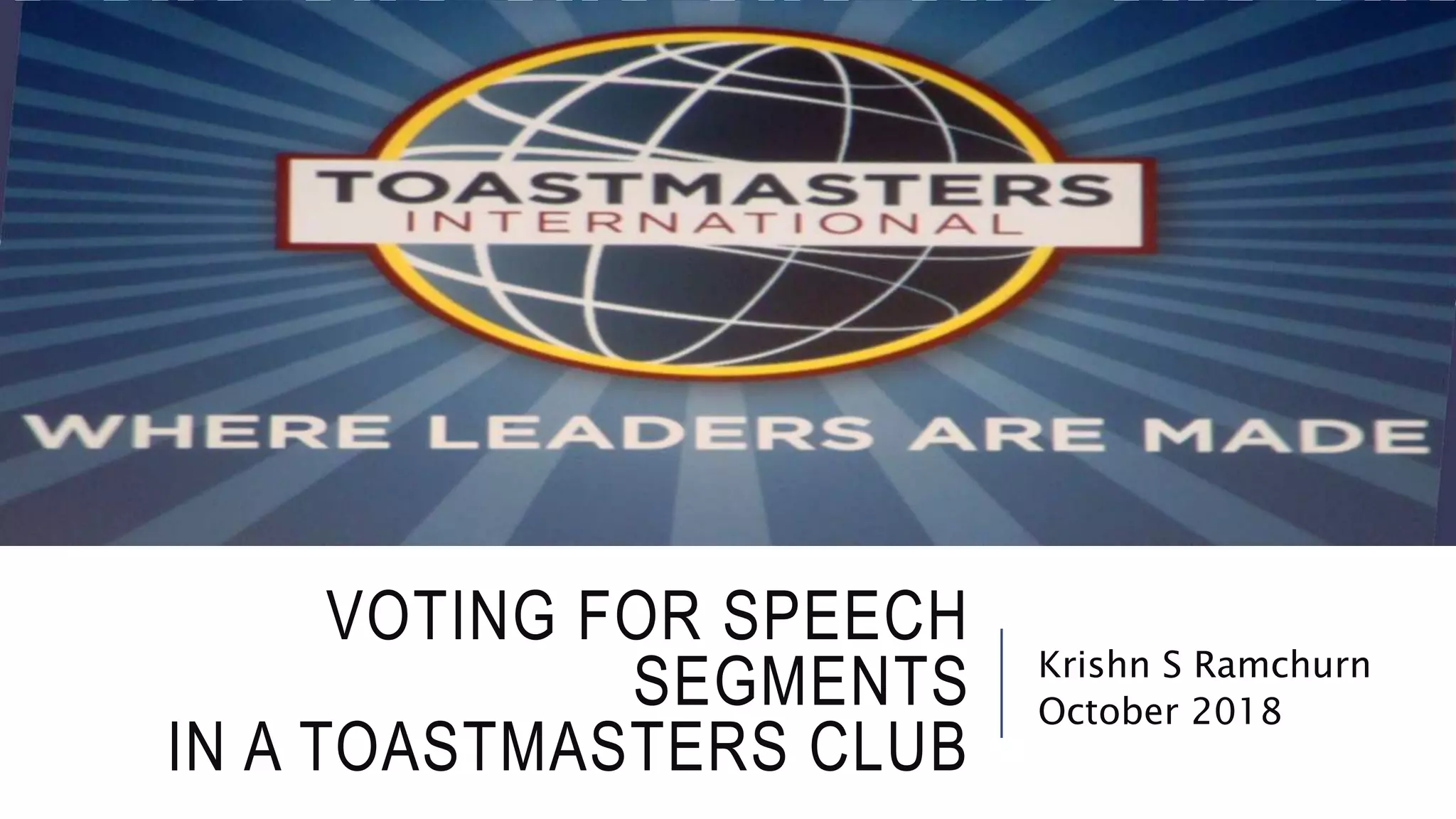 Voting for speech segments in a toastmasters club | PPT