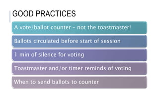 Voting for speech segments in a toastmasters club | PPT