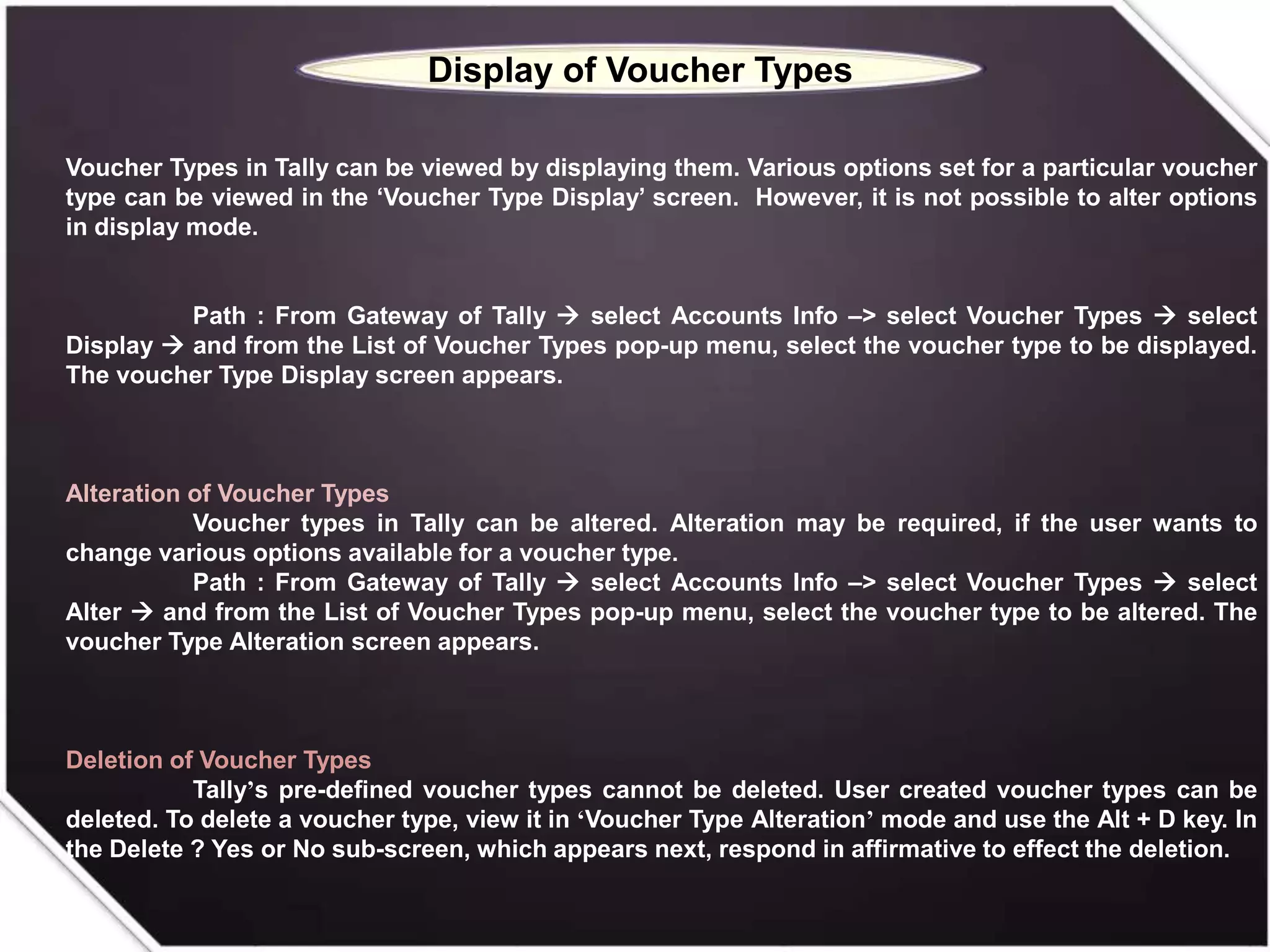 Creation, Display and Alter Options for Voucher Types - R.D.Sivakumar ...