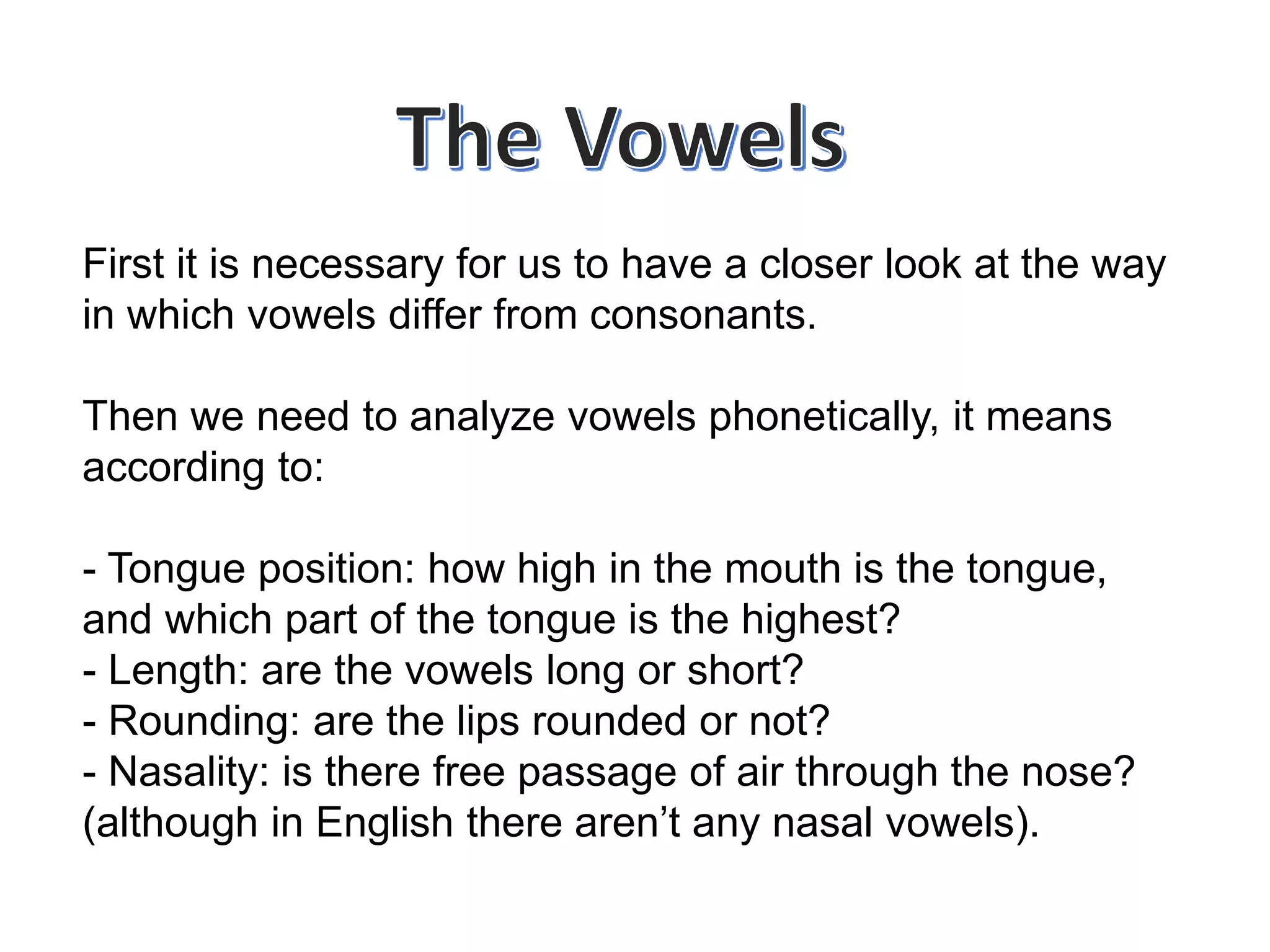 English Vowel Sounds - Phonetics and Phonology | PPTX