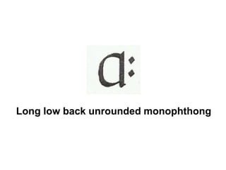 Low Back Vowel