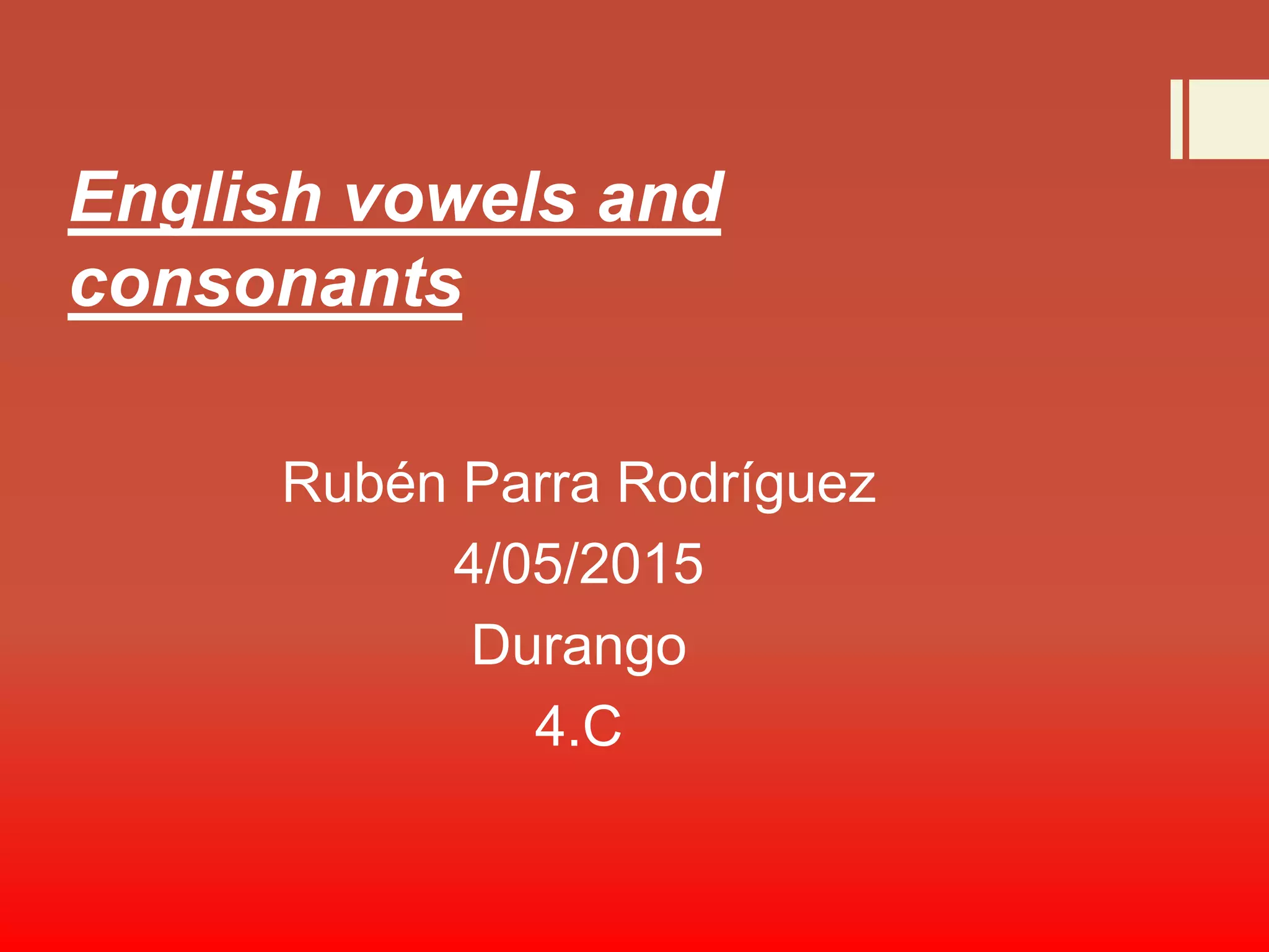 English Vowels and Consonants | PPTX