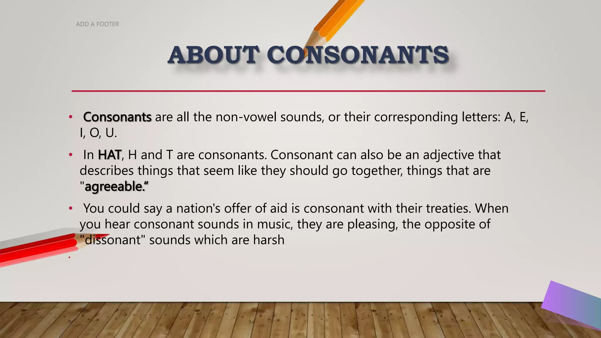 VOWELS AND CONSONENTS ppt | PPT