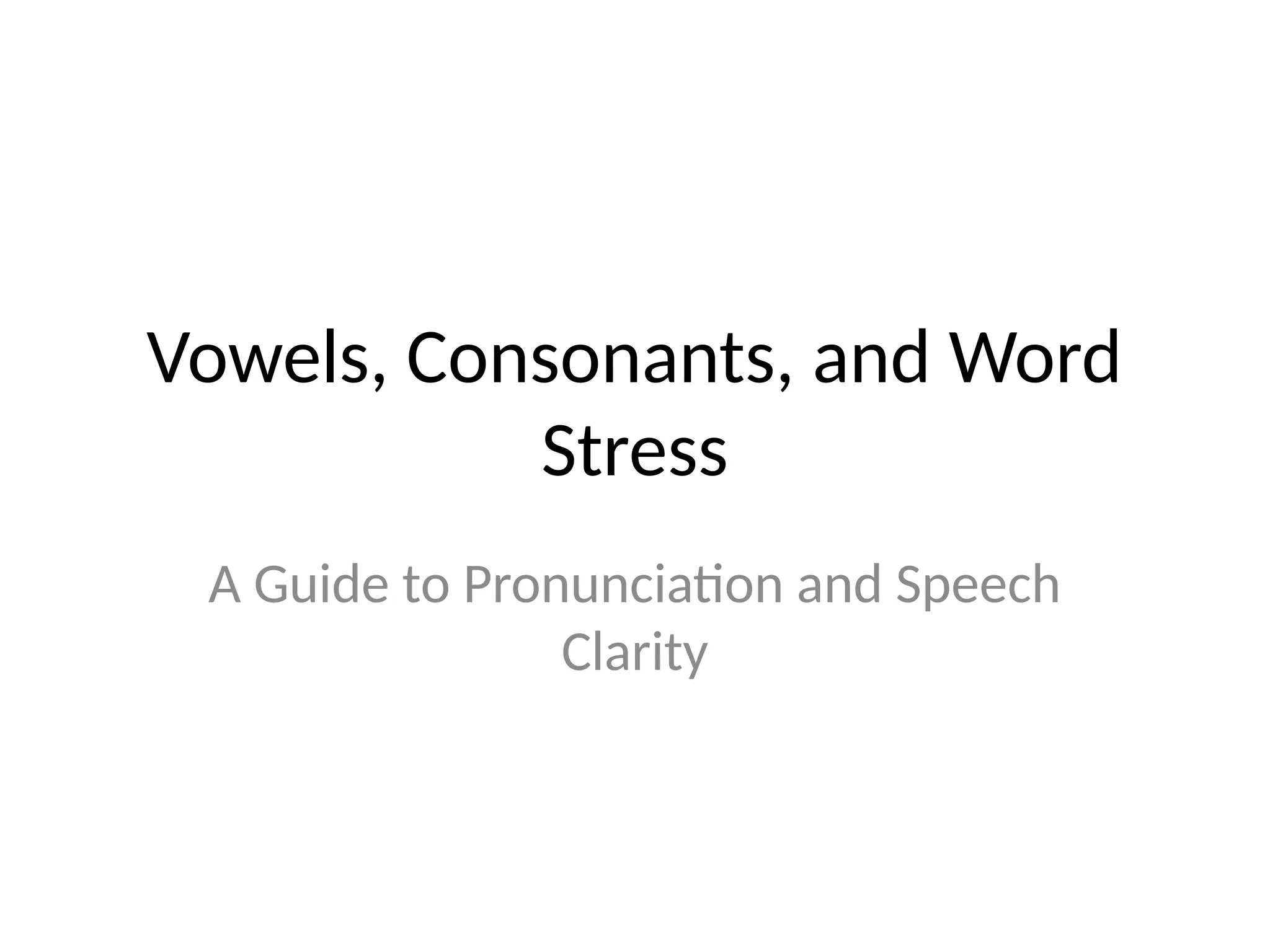 Vowels_Consonants_Word_Stress_syllables.pptx