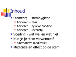 Verzorg en verwen je stem | PPT