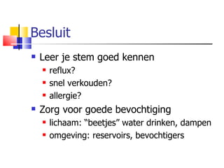 Verzorg en verwen je stem | PPT