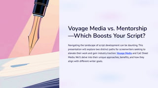 Voyage-Media-vs-MentorshipWhich-Boosts-Your-Script (1).pdf