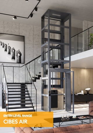 Cibes Voyager Aurora – The Perfect Home Elevator | PDF